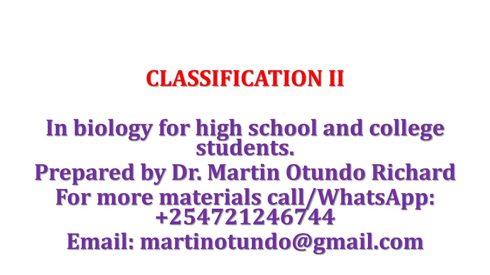 Biology power point notes topic classification 2 by martin otundo ...