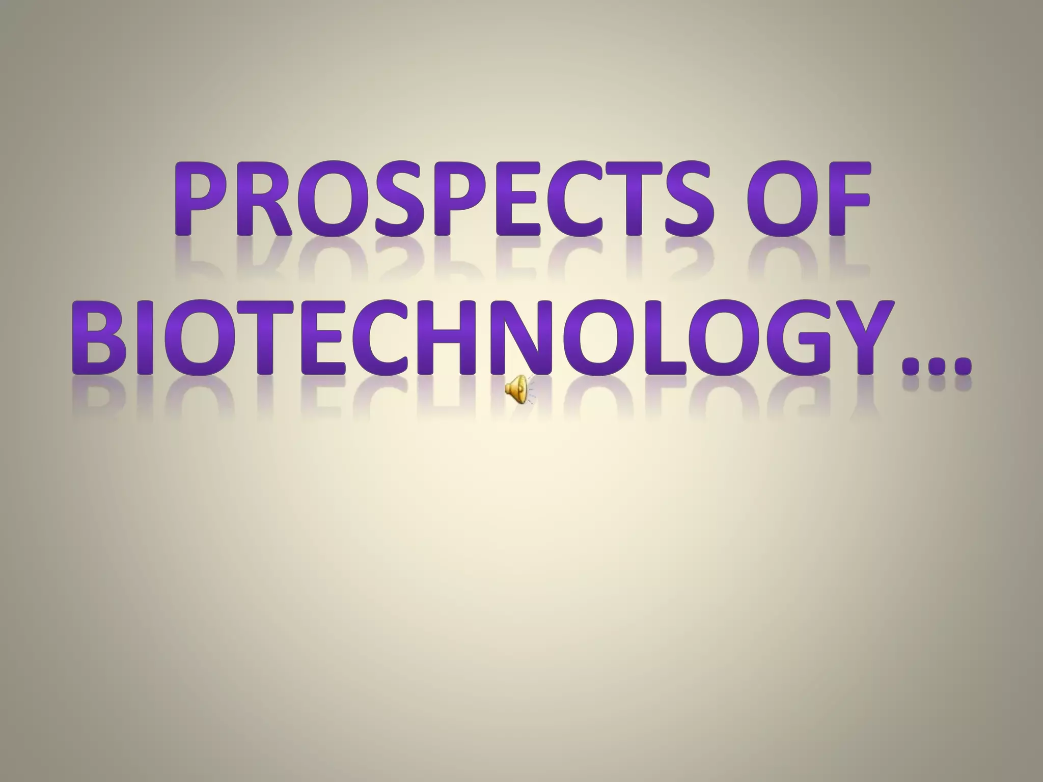 Biology- A boon to Science. | PPT