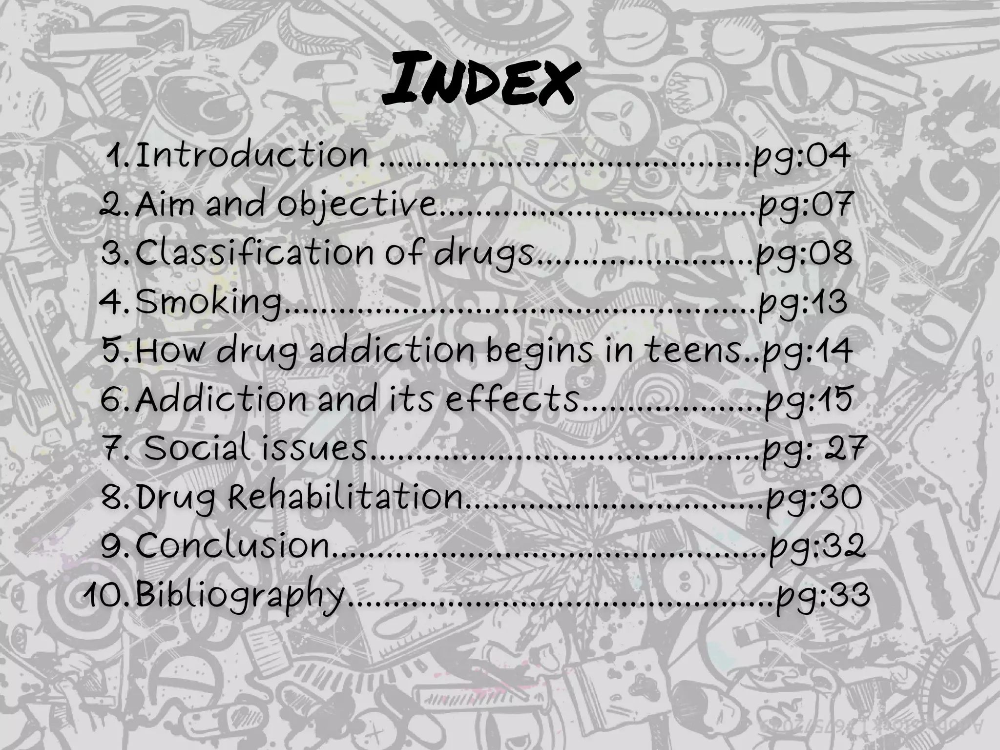 BIOLOGY INVESTIGATORY PROJECT - DRUG ADDICTION-CLASS 12 | PDF