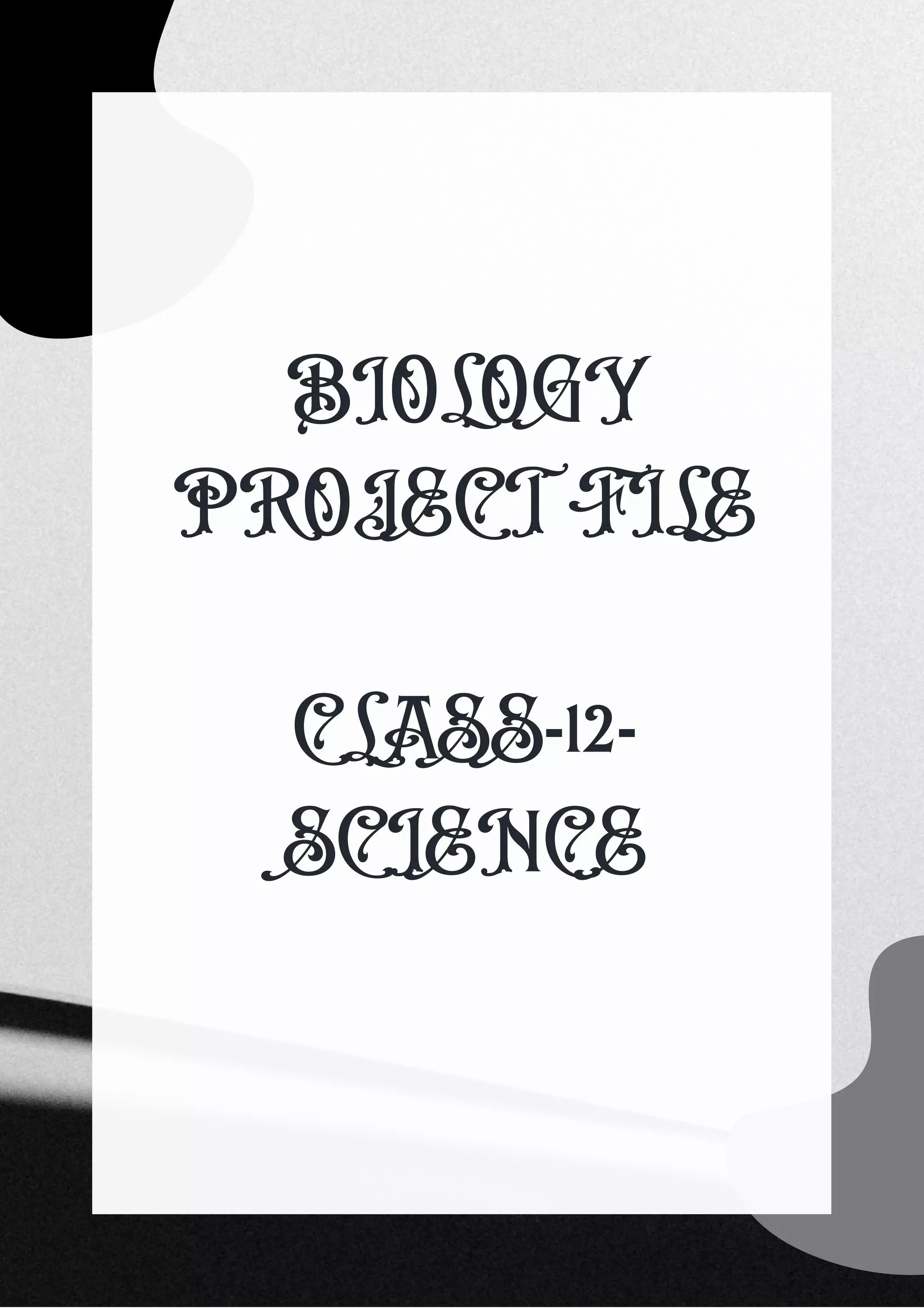 BIOLOGY PROJECT FILE.pdf