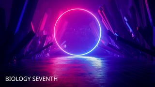 Biology Seventh First Term Summary...... | PPTX