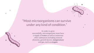 Microorganisms - Friend or foe | PPTX