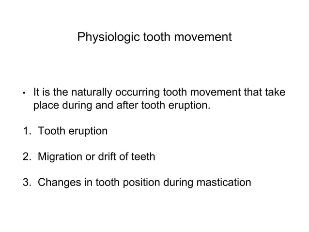 Biology tooth movement.pptx | Dental Health | Diseases and Conditions