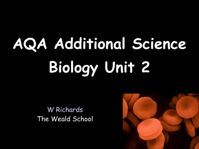 AQA Biology unit 2 | PPT