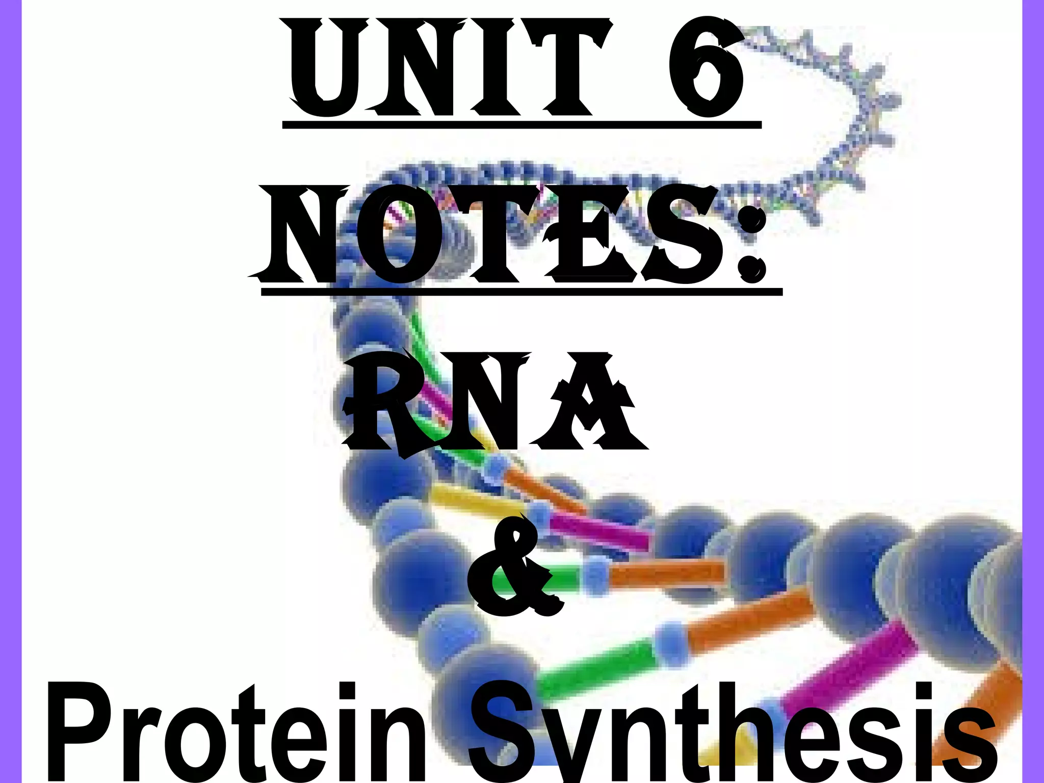 Biology unit 6 dna rna protein synthesis protein synthesis notes | PPT ...