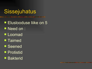 Bioloogia esitlus | PPT