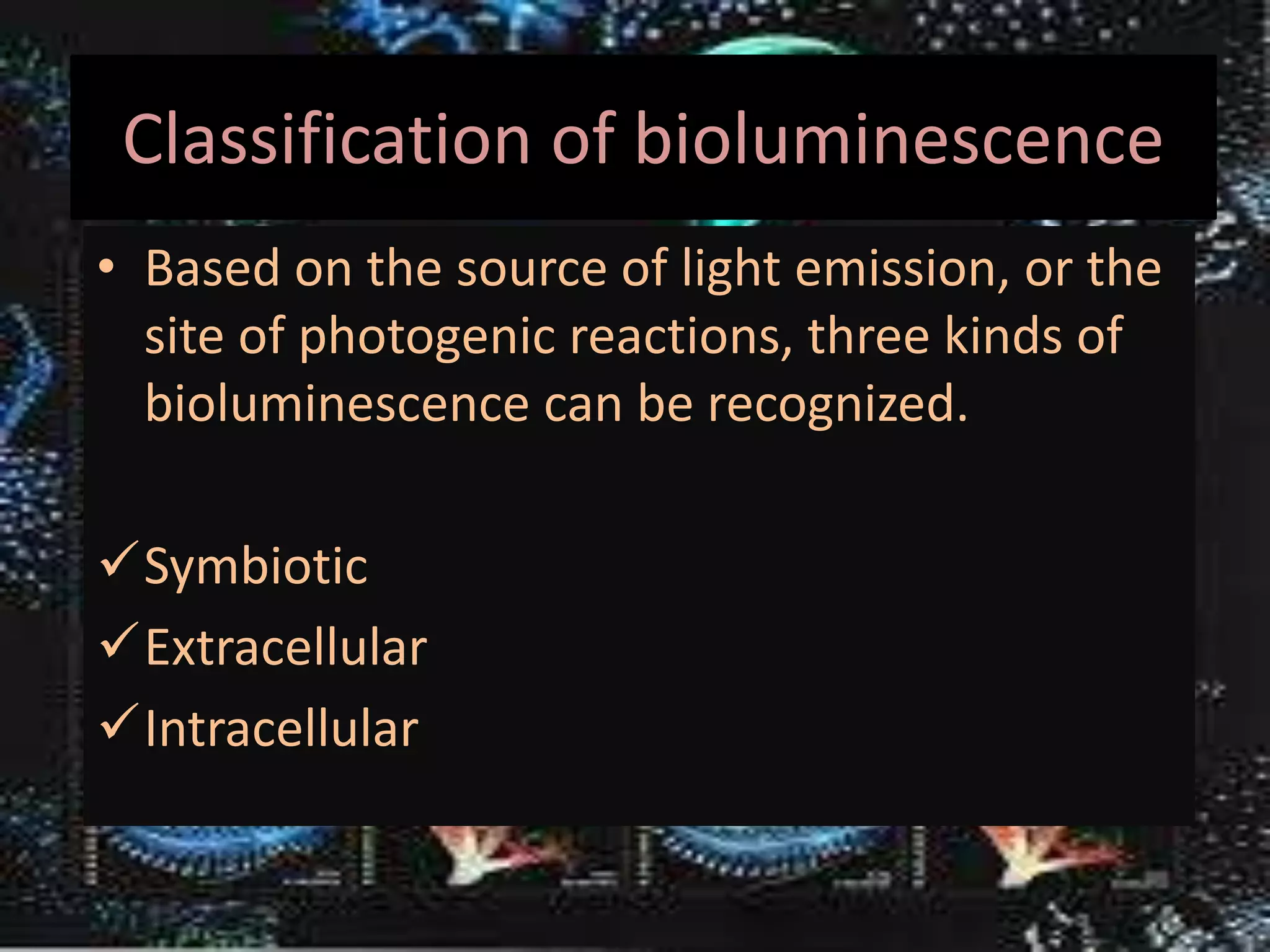 Bioluminescence | PPTX