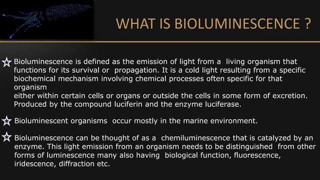 BIOLUMINESCENCE (Glowing Organisms).pptx | Biological Sciences | Science