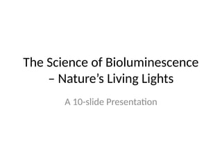 Bioluminescence_kfmdkfmdm_Presentation.pptx