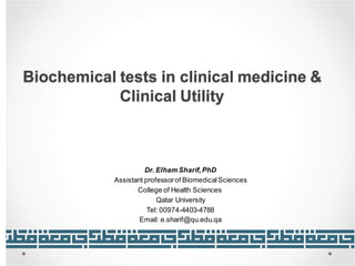 Unit 1: Biochemical tests in clinical medicine & Clinical Utility | PDF