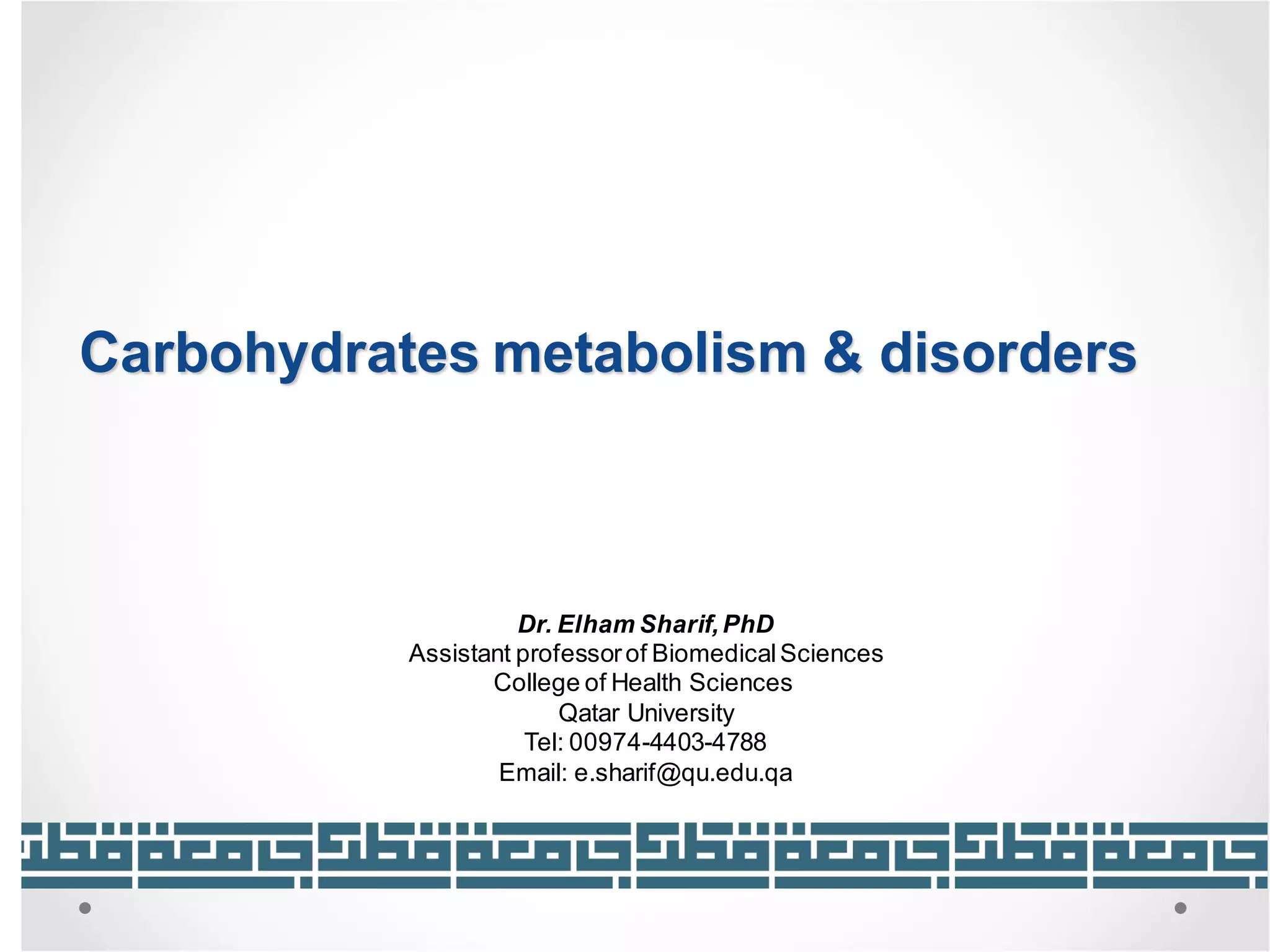 Unit 7 : Carbohydrates metabolism & disorders | PDF