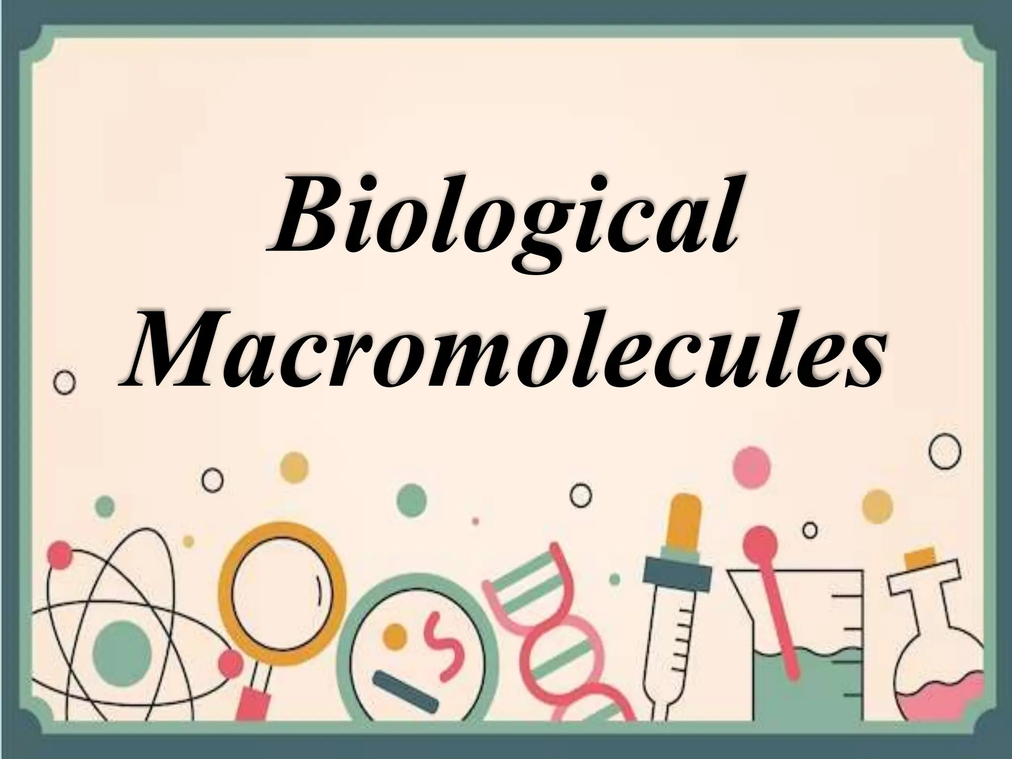 PHYSICAL SCIENCE BIOLOGICAL MACROMOLECULES.pptx