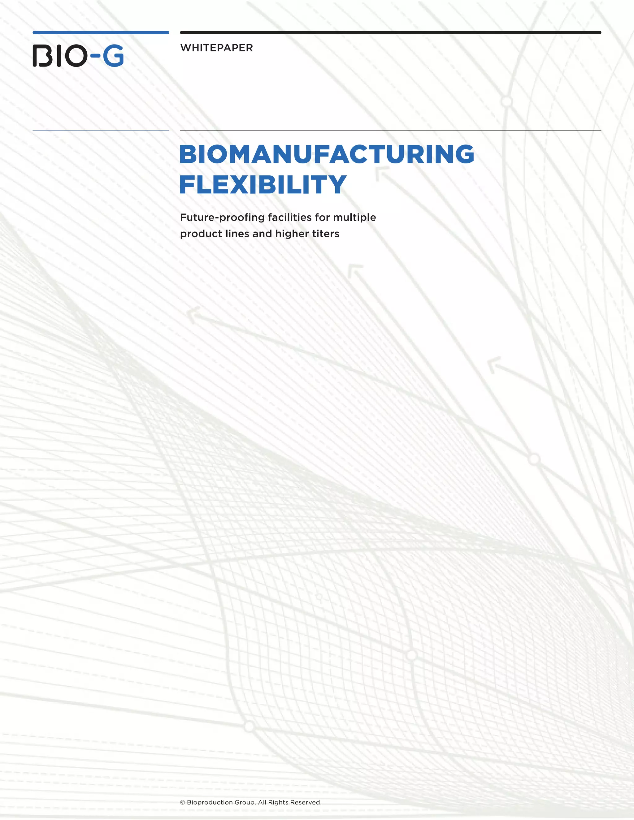 Biomanufacturing flexibility | PDF