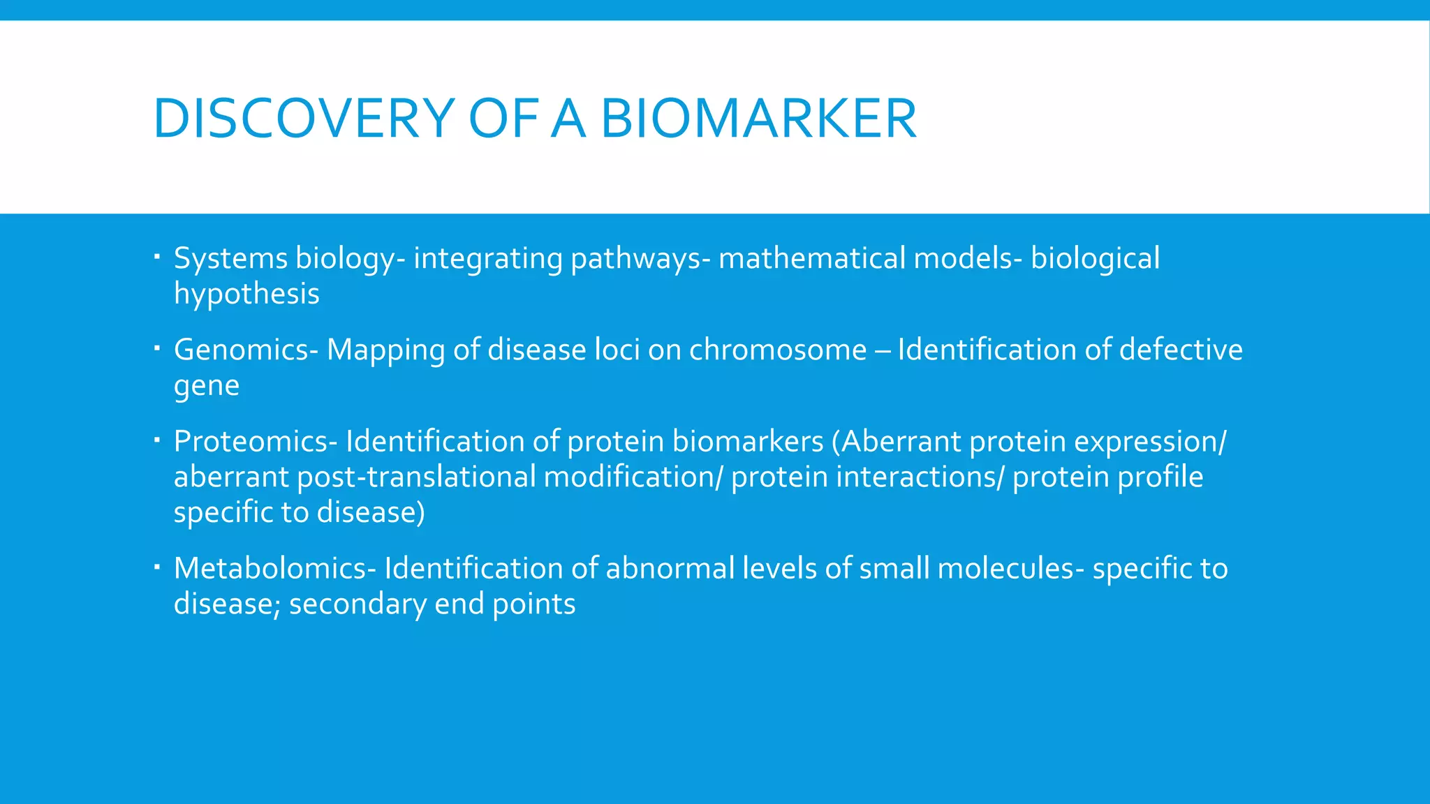 Biomarkers and their role in drug discovery and development | PPTX
