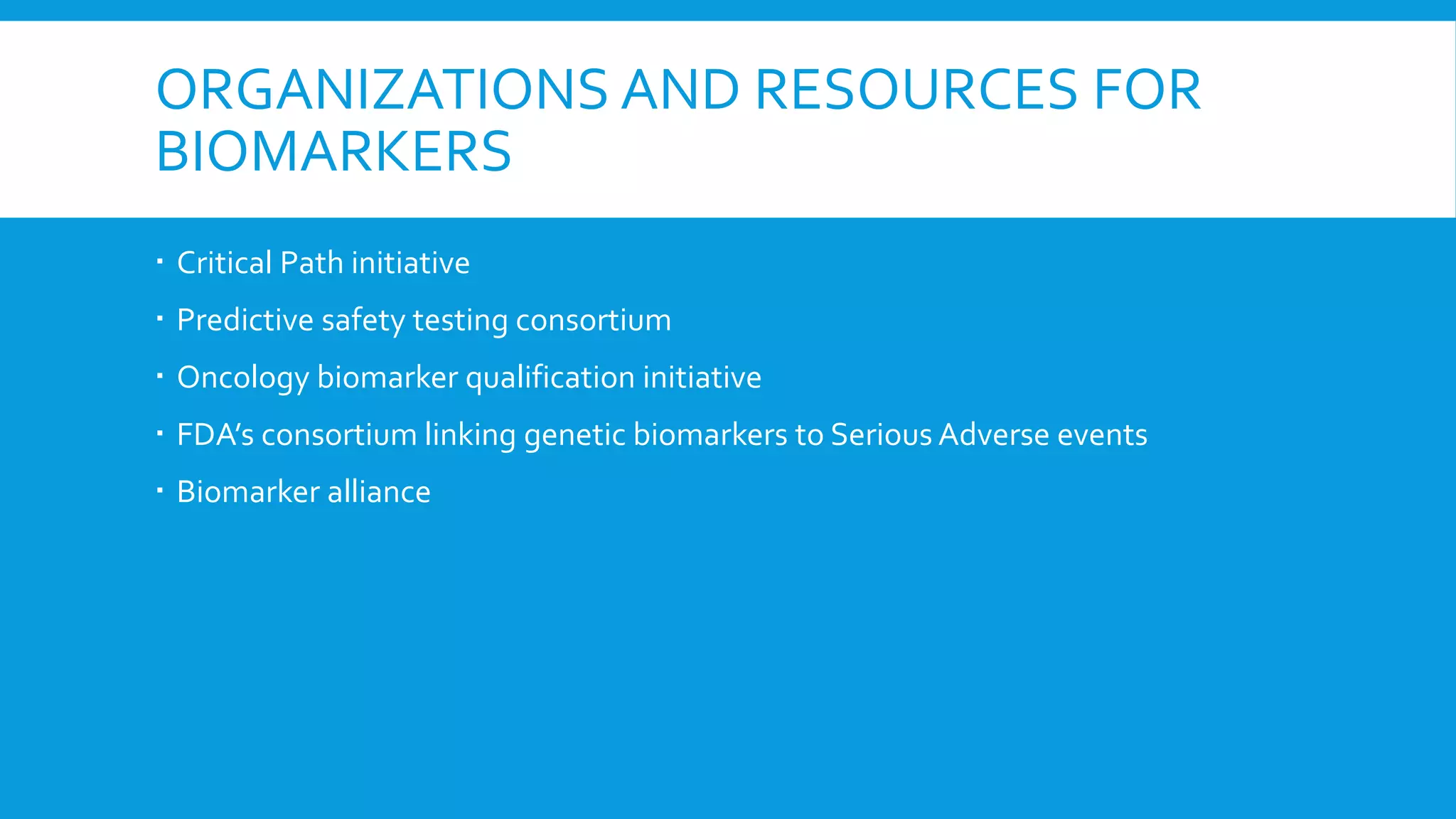 Biomarkers and their role in drug discovery and development | PPTX