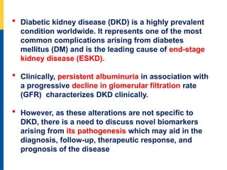 Biomarkers of Diabetic Kidney Disease.pptx