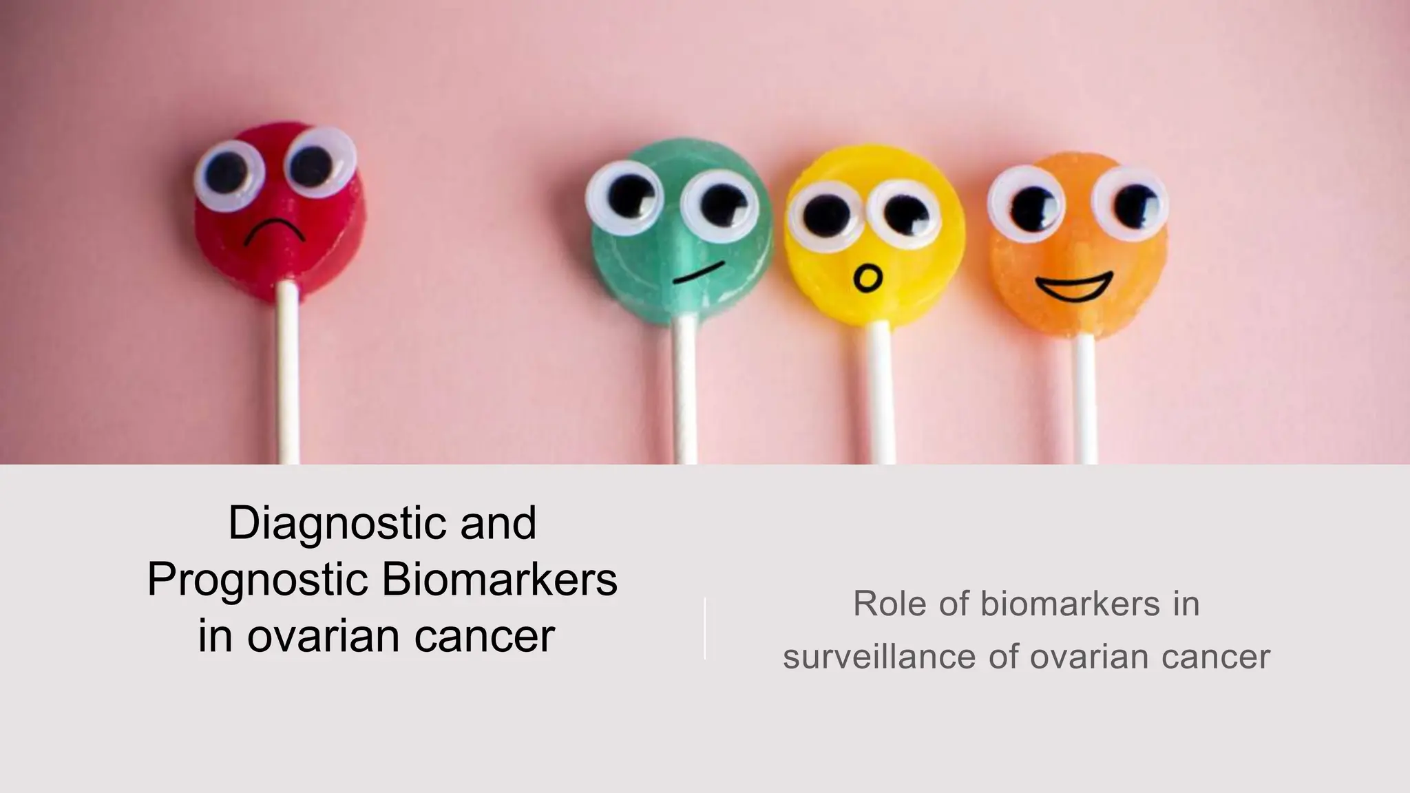 PREDICTIVE AND DIAGNOSTIC BIOMARKERS FOR OVARIAN CANCER | PPTX