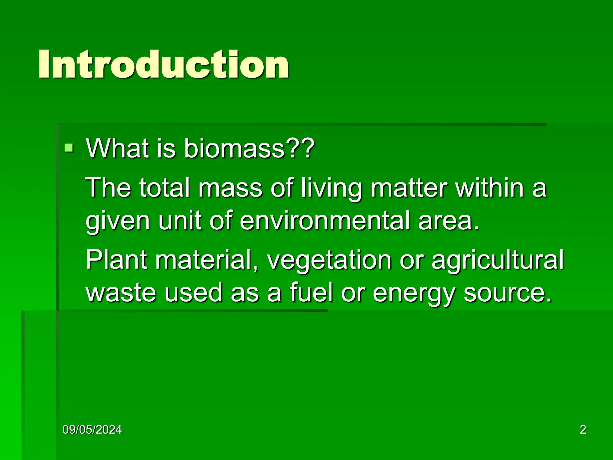 introduction of biomass and source of biomass | PPT