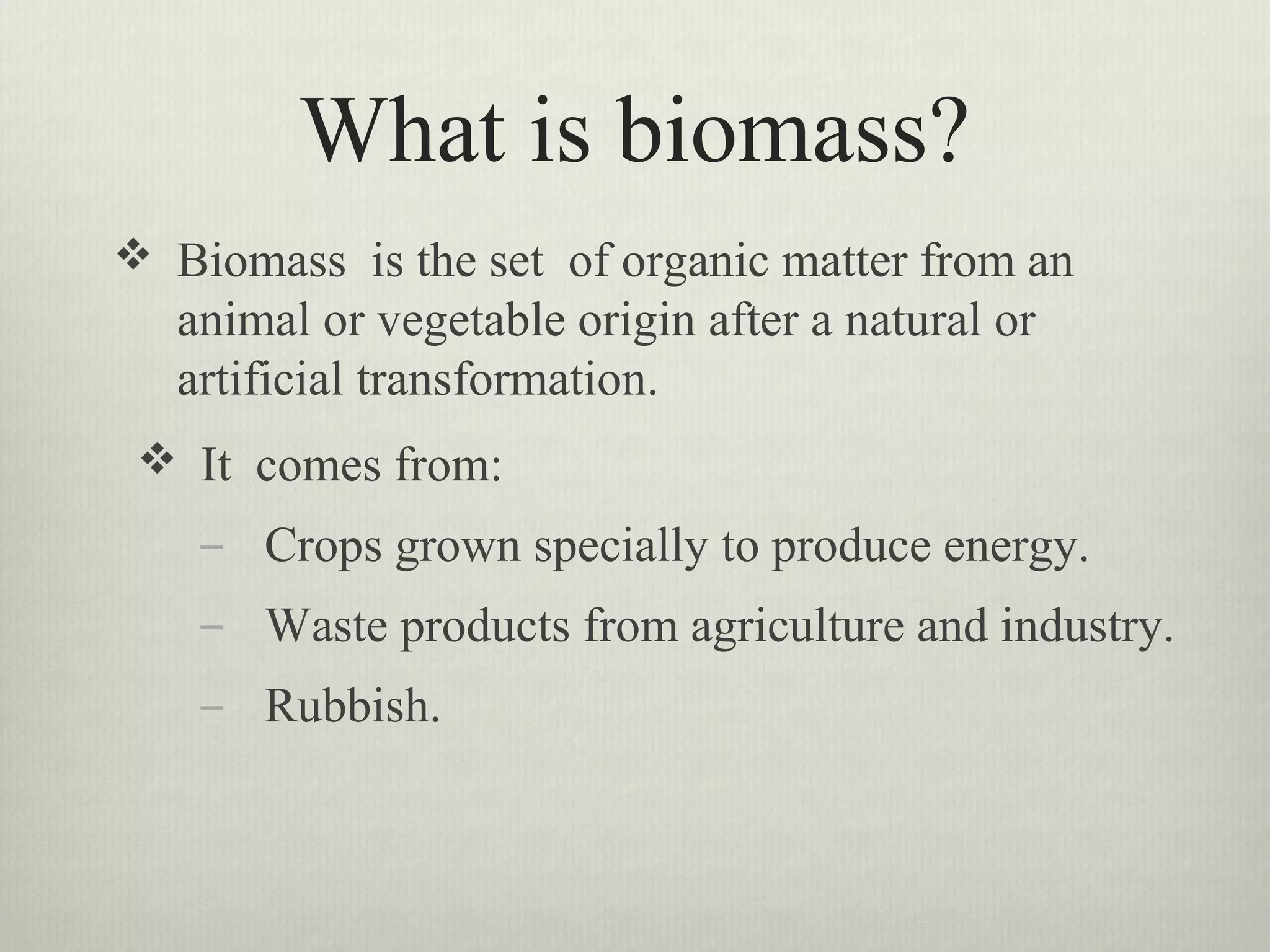 Biomass uses | PPT