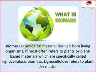 Biomass as a Source of Energy | PPTX