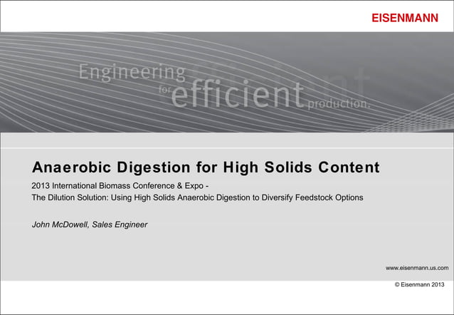 High Solids Anaerobic Digestion - International Biomass 2013 | PPT