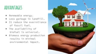 Importance of Biomass and biofuels in environment.pptx