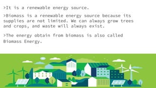 Importance of Biomass and biofuels in environment.pptx