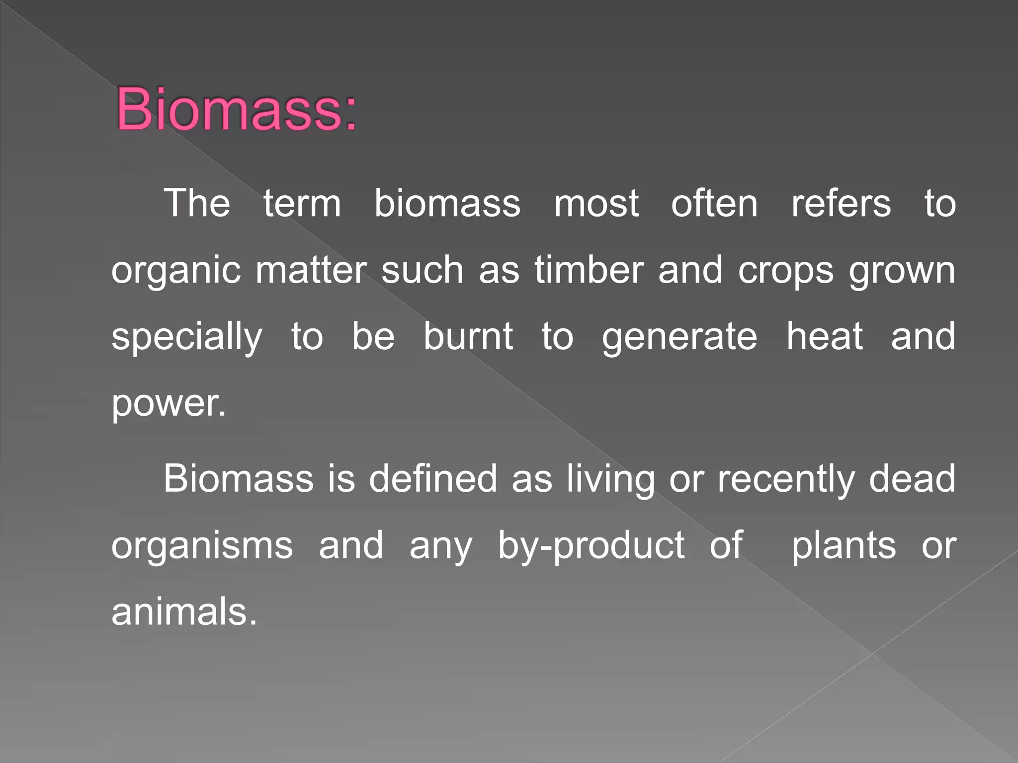 Biomass & Bio-fuels | PPTX