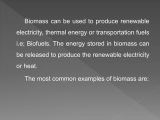 Biomass & Bio-fuels | PPTX