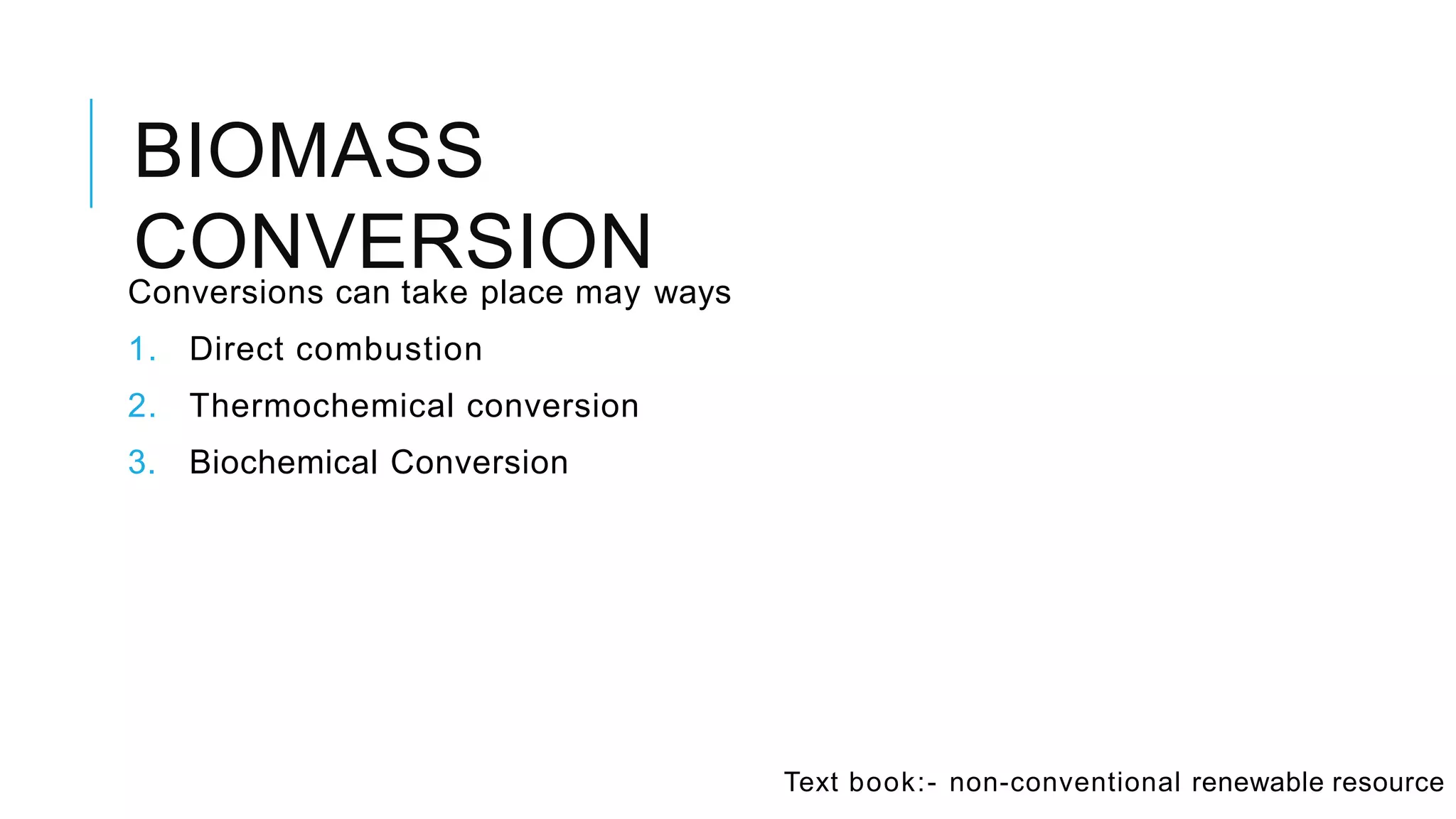 Biomass Conversion Process.pptx