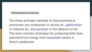 Biomass conversion technologies | PPTX