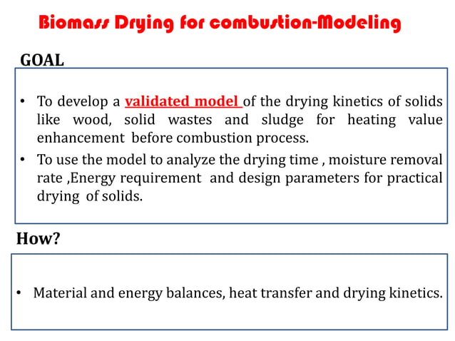 Biomass drying for combustion | PPTX | Chemistry | Science