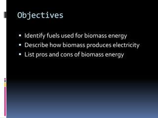 Biomass energy | PPT