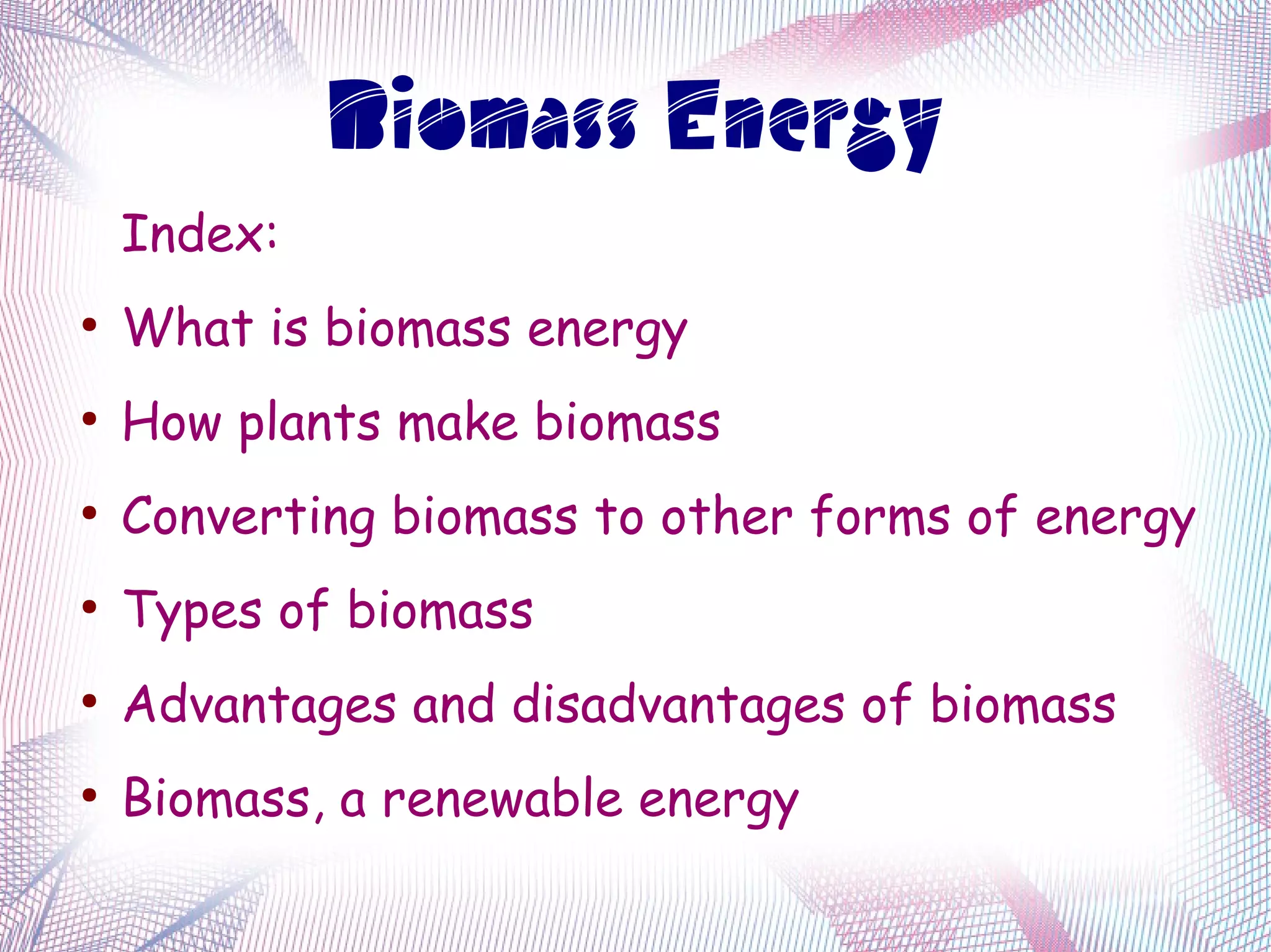Biomass energy | ODP