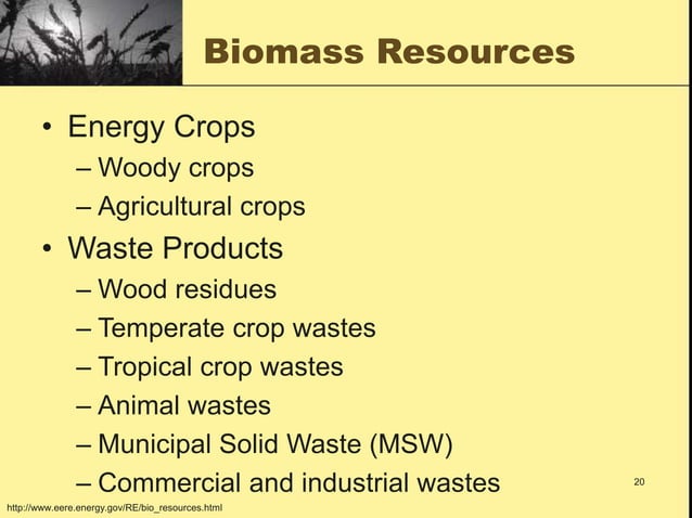 Biomass resources include organic matter | PPT