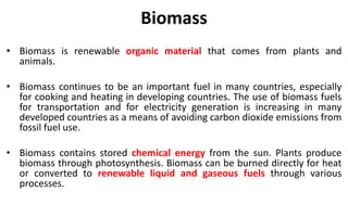 Biomass Energy it's uses and future aspects | PPTX