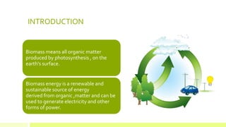 BIOMASS ENERGY (2).pptx by VINAY GOWDA Y C | PPTX