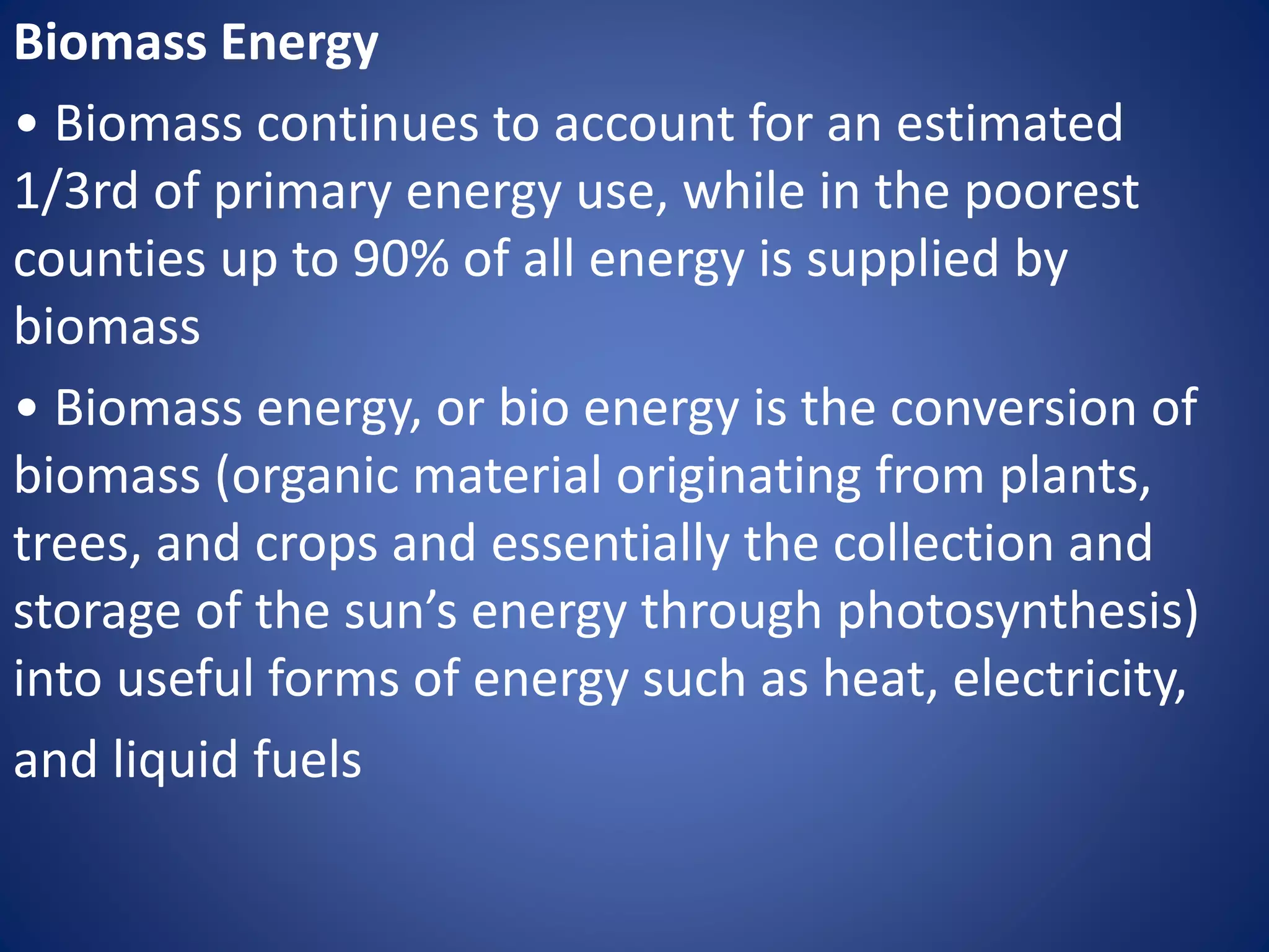 Biomass energy and biouels | PPTX