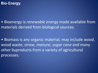 Biomass energy and biouels | PPTX