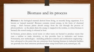 Biomass Energy - Renewable Sources of Energy. | PPT