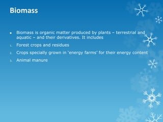 Biomass energy ppt | PPTX