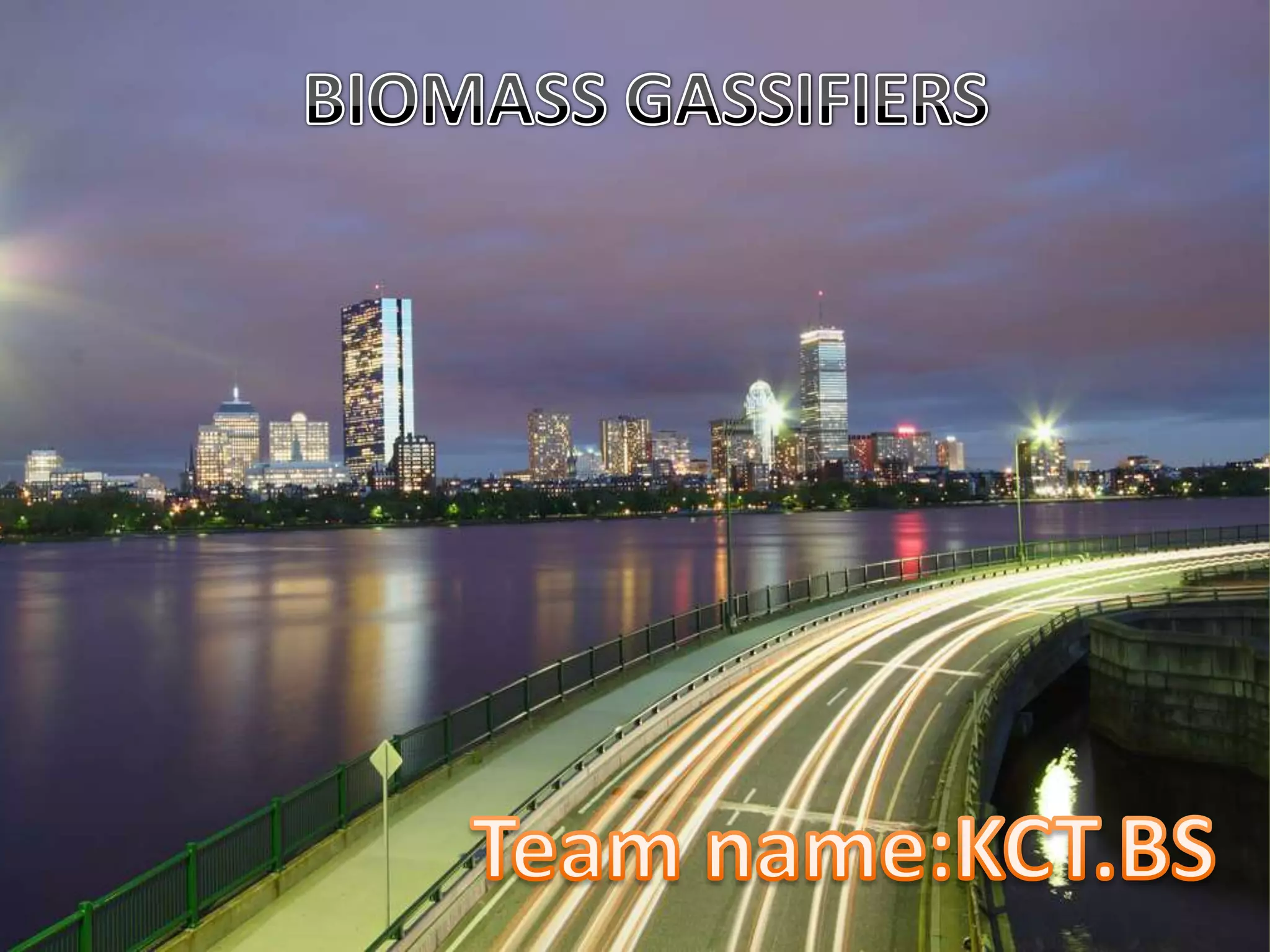 Biomass gassifiers presentation kct , cbe | PPT