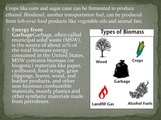Biomass — renewable energy from plants and animals | PPT