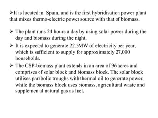 Biomass supported solar thermal power plant | PPTX