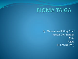Bioma Taiga | PPT