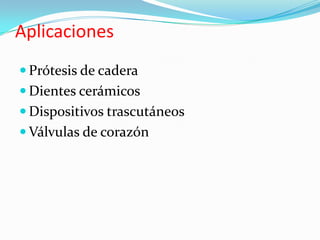 Biomateriales ceramícos | PPTX