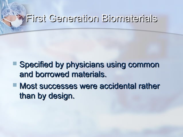 Biomaterials | PPT | Heart and Cardiovascular Diseases | Diseases and ...
