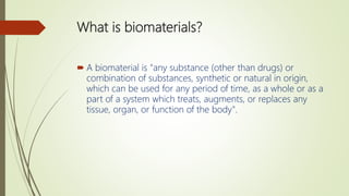 Biomaterials | PPTX