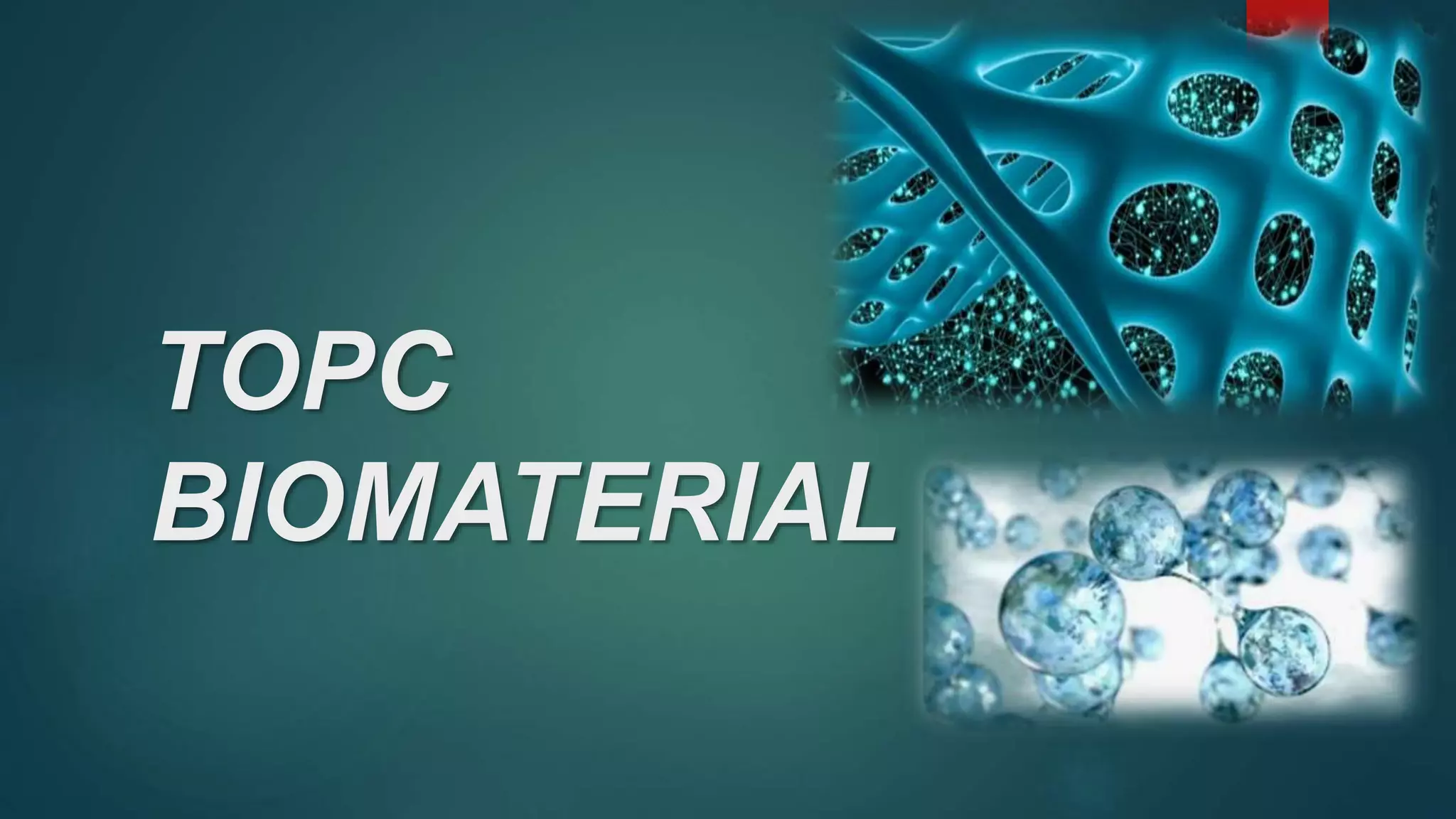 BIOMATERIALS.pptx