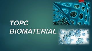 BIOMATERIALS.pptx